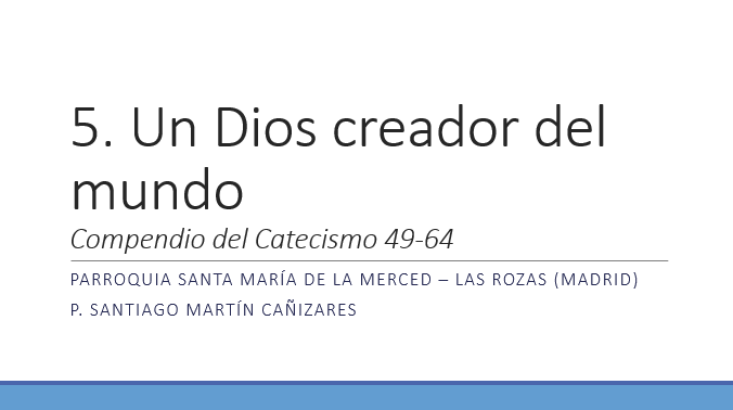 Un Dios creador del mundo – Liturgia con Espíritu